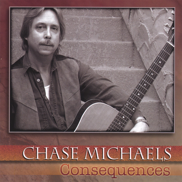 Consequences - Album by Chase Michaels | Spotify