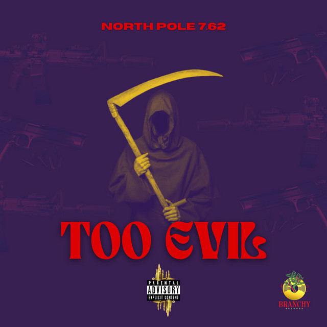 Too Evil - Single de North Pole 7.62 | Spotify