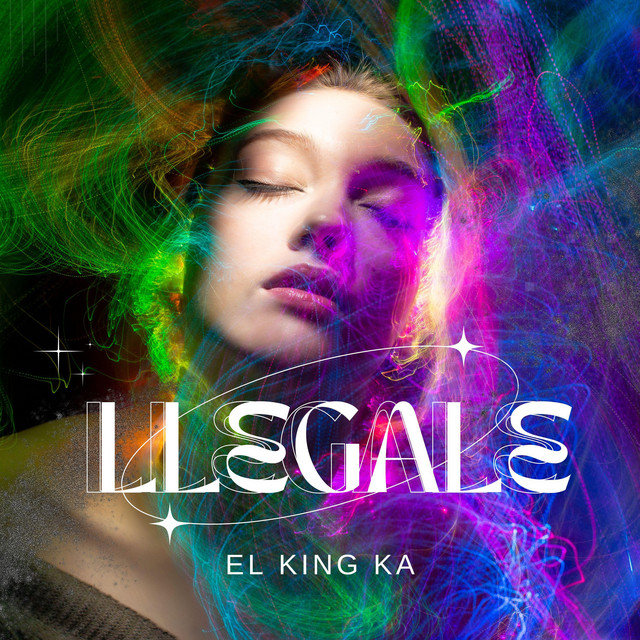 llegale - song and lyrics by El King Kan | Spotify