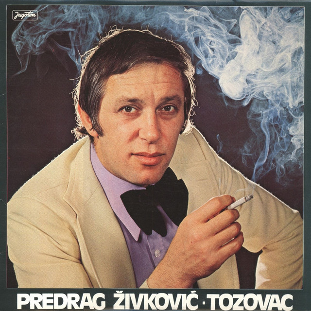 Predrag Živković - Tozovac - Album by Predrag Zivkovic Tozovac | Spotify