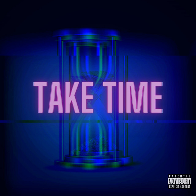 Take Time - Single by Pezmo | Spotify