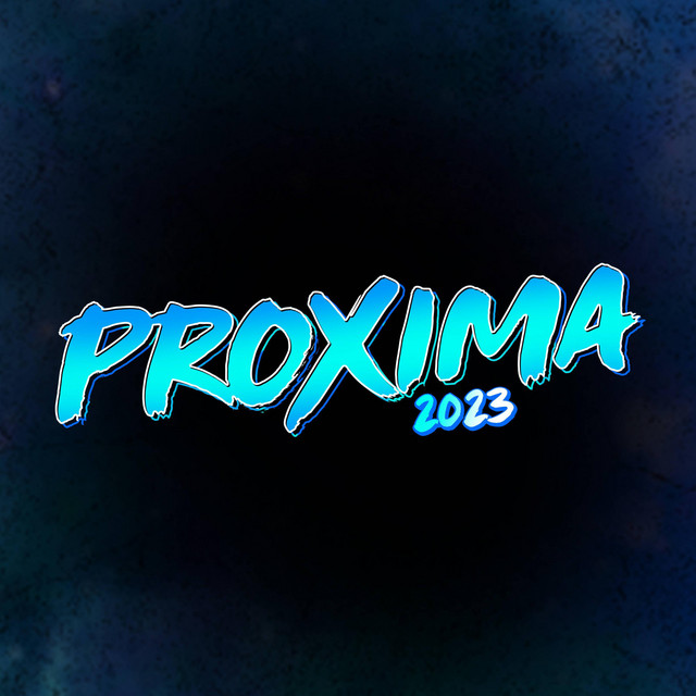 Proxima 2023 - song and lyrics by Dr. Castro | Spotify