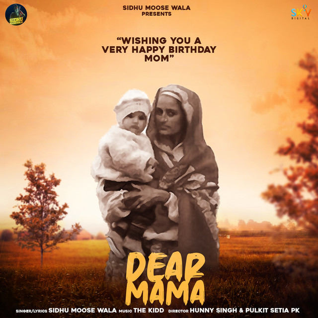 BPM and key for Dear Mama by Sidhu Moose Wala | Tempo for Dear Mama ...