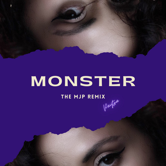 Monster (the MJP Remix) - Single by Paytra | Spotify