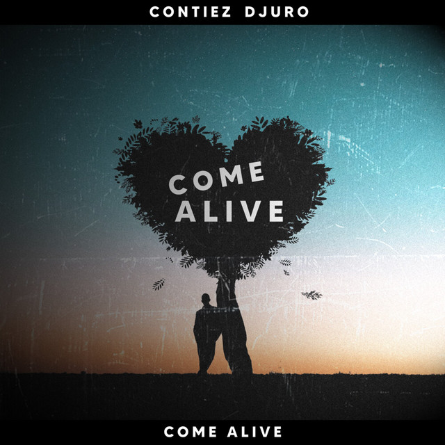Come Alive - Single by Contiez | Spotify