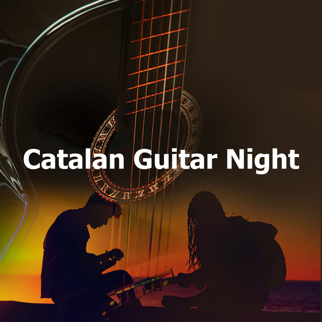 Catalan Guitar Night - Album by Spanish Guitar | Spotify