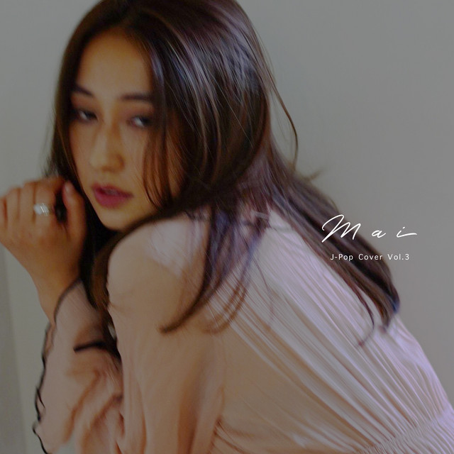 Mai J-Pop Cover Vol.3 - Album by Mai | Spotify