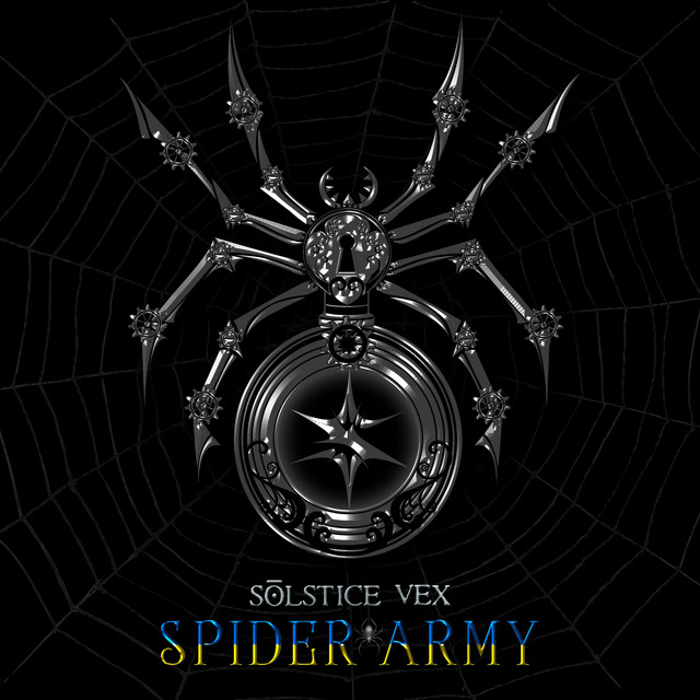 Spider Army - Single by Solstice Vex | Spotify