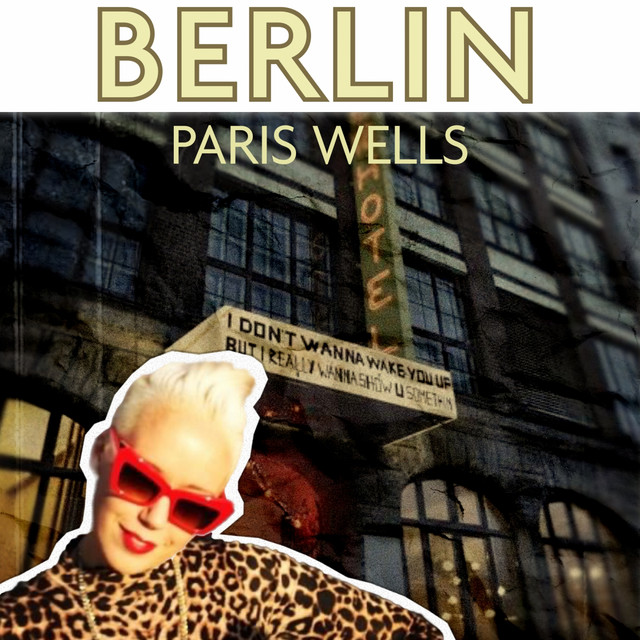 Berlin - Single by Paris Wells | Spotify