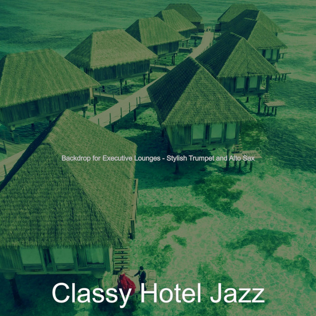 Hot Music for Resorts - song and lyrics by Classy Hotel Jazz | Spotify