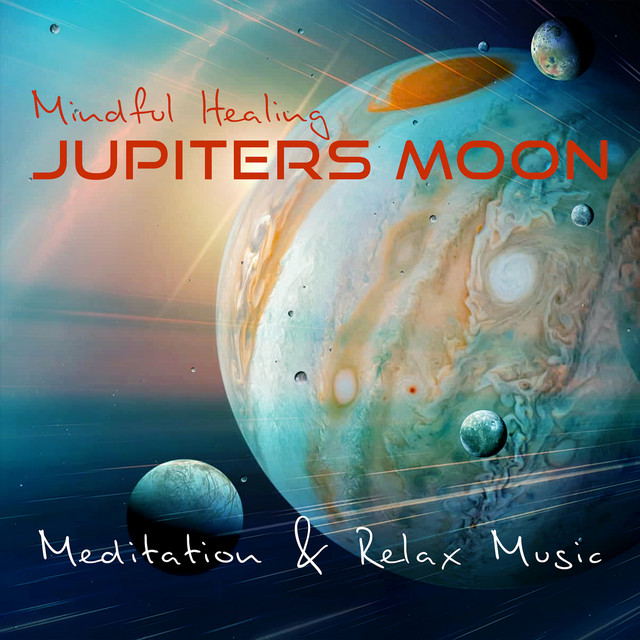 Jupiters Moon - Single by Mindful Healing | Spotify