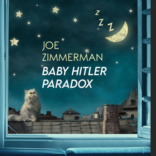 Baby Hitler Paradox - Audiobook by Joe Zimmerman | Spotify