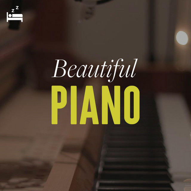 Beautiful Piano - Album by Sleepy Piano Keys | Spotify
