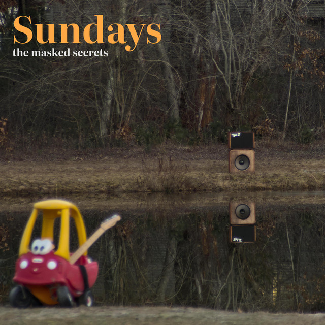 Sundays - Album by The Masked Secrets | Spotify