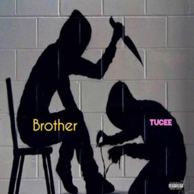 Brother - Single by Tucee | Spotify