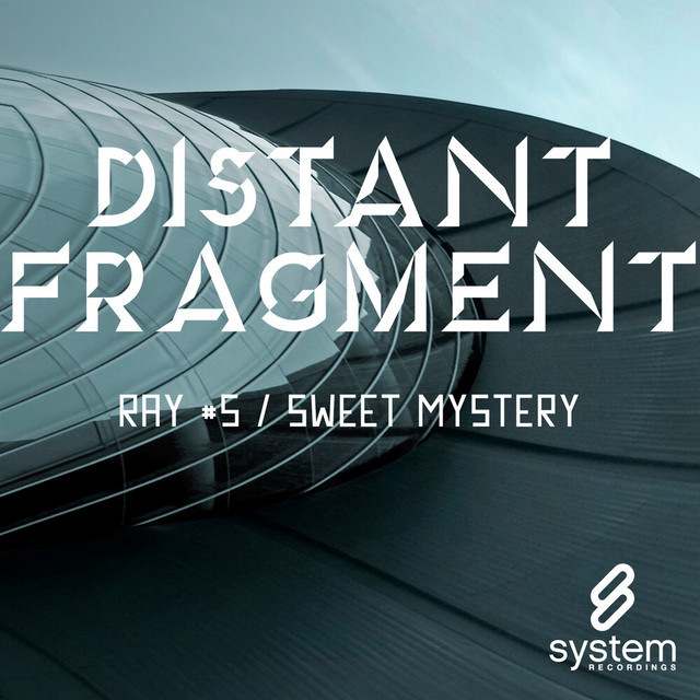 Ray #5 / Sweet Mystery - Single by Distant Fragment | Spotify