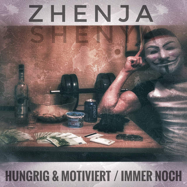 Hungrig & Motiviert / Immer Noch - song and lyrics by ZH EN JA, Shenya ...