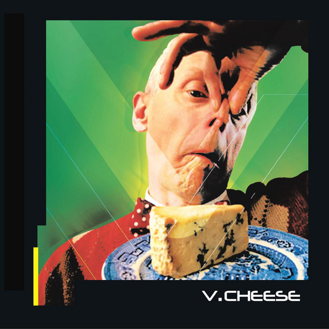 V.Cheese - Compilation by Various Artists | Spotify