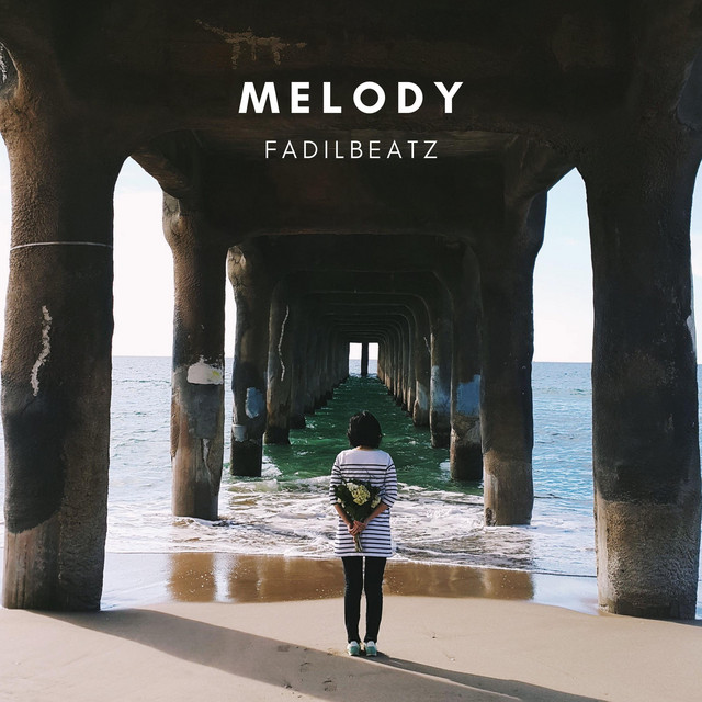 Melody - Single by FadilBeatz | Spotify