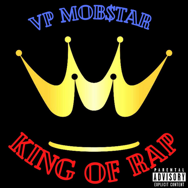 King Of Rap - Single by VP Mob$tar | Spotify