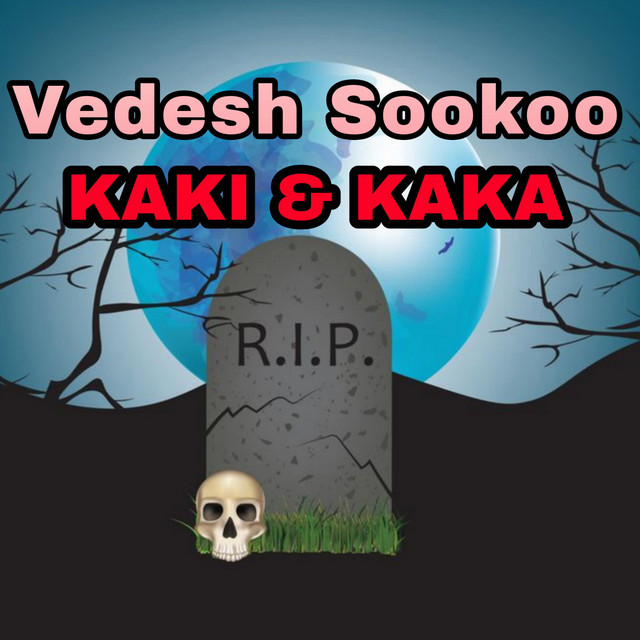Kaki and Kaka - Single by Vedesh Sookoo | Spotify