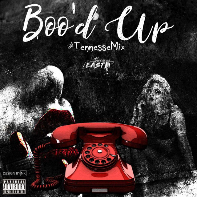 Boo'd Up - Single by Tennessee East | Spotify