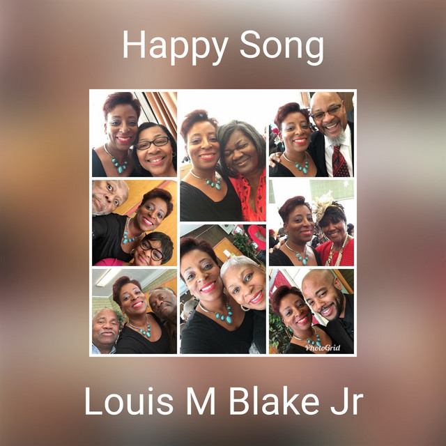 Happy Song - Single by Louis M Blake Jr | Spotify