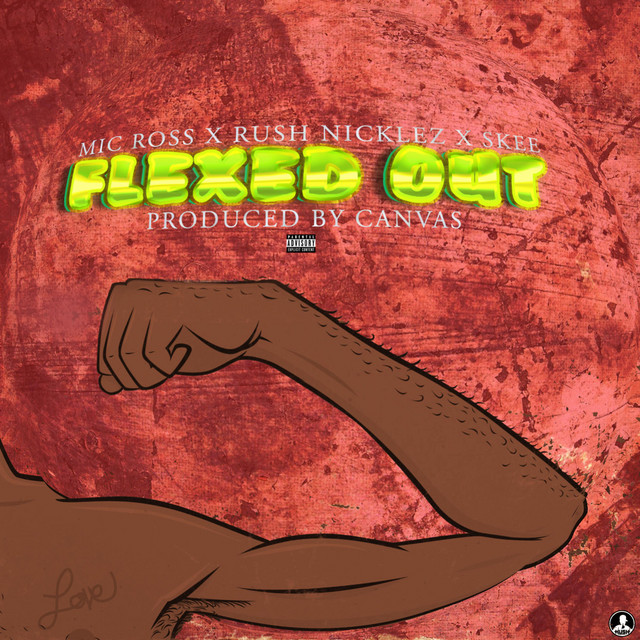 Flexed Out - Single by Mic Ross | Spotify