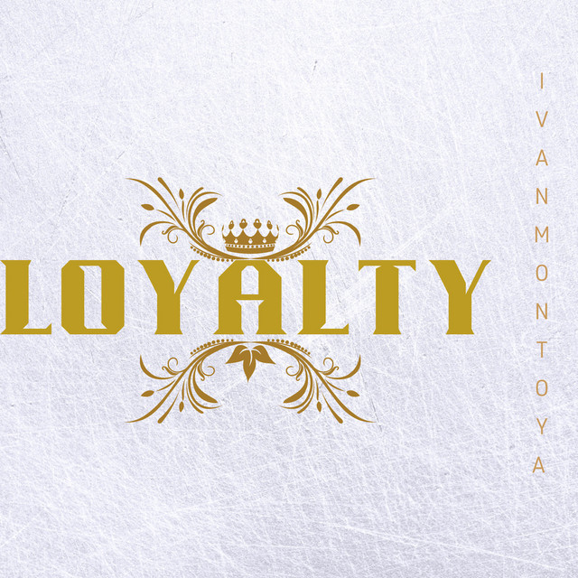 Loyalty - Single by Ivan Montoya | Spotify