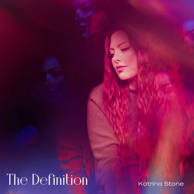 The Definition - EP by Katrina Stone | Spotify