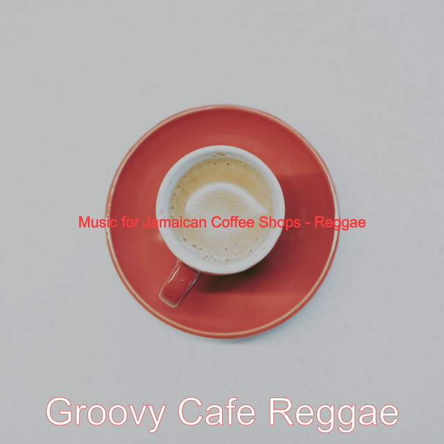 Background for Vintage Cafes – música e letra de Groovy Cafe Reggae ...