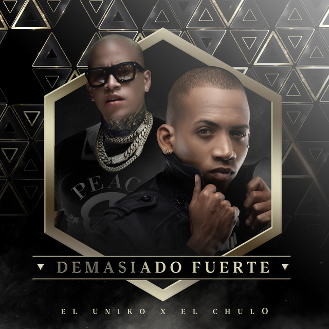 Demasiado Fuerte - Single by El Uniko | Spotify