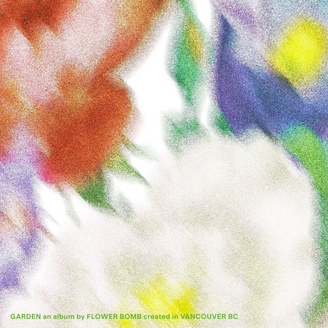 GARDEN - Album by Flower Bomb | Spotify