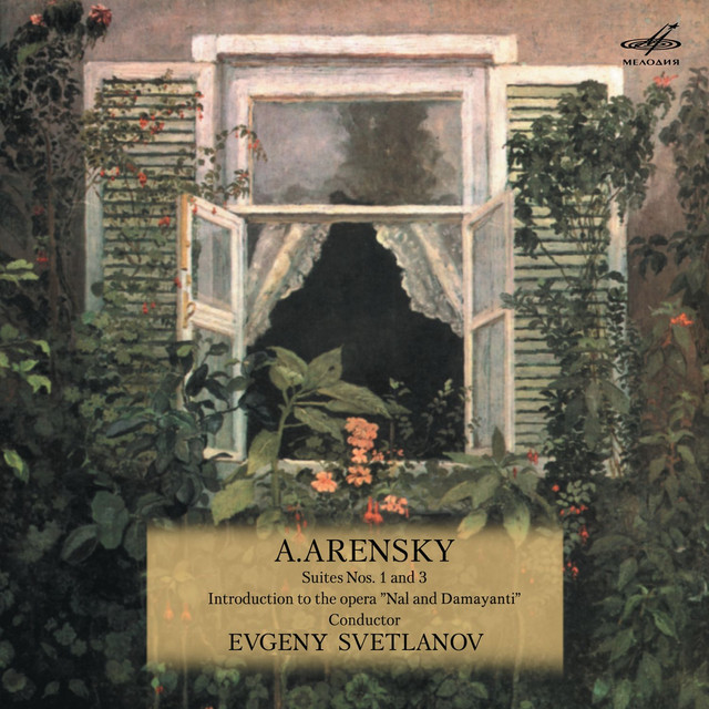 Arensky: Suites Nos. 1, 3 & Introduction to Opera "Nal and Damayanti ...