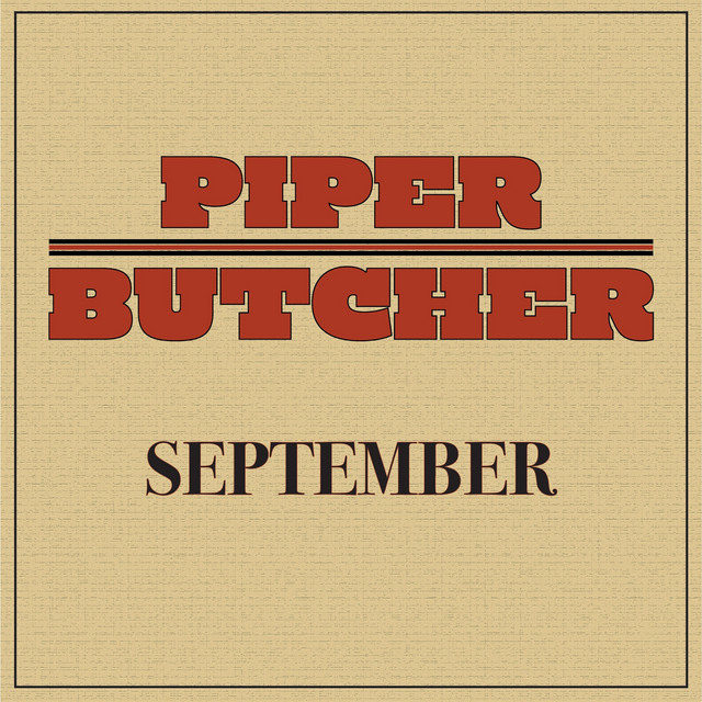 September - EP by Piper Butcher | Spotify