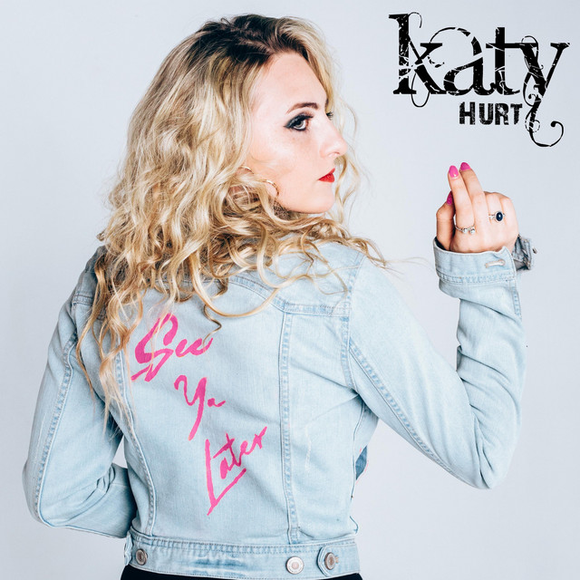 See Ya Later - Single by Katy Hurt | Spotify