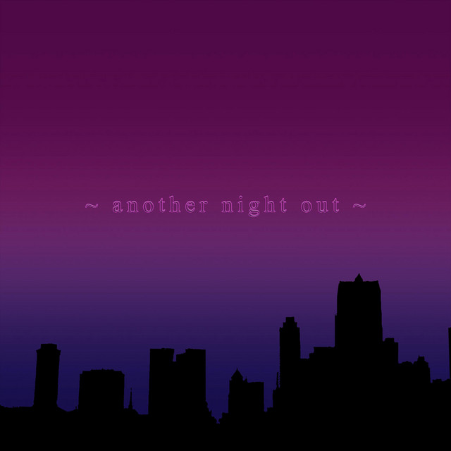 Another Night Out - Single by L A C E | Spotify