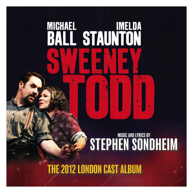 Sweeney Todd (The 2012 London Cast Recording) - Album by Sweeney Todd ...
