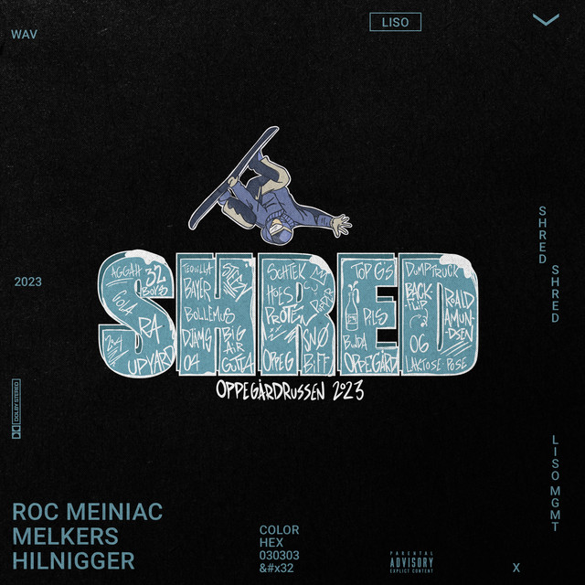 Shred 2023 - song and lyrics by Roc Meiniac, Hilnigger, Melkers | Spotify