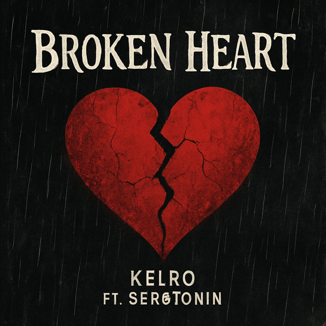 Broken Heart - Single by Kelro | Spotify