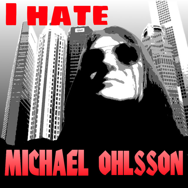 I Hate – Single de Michael Ohlsson | Spotify