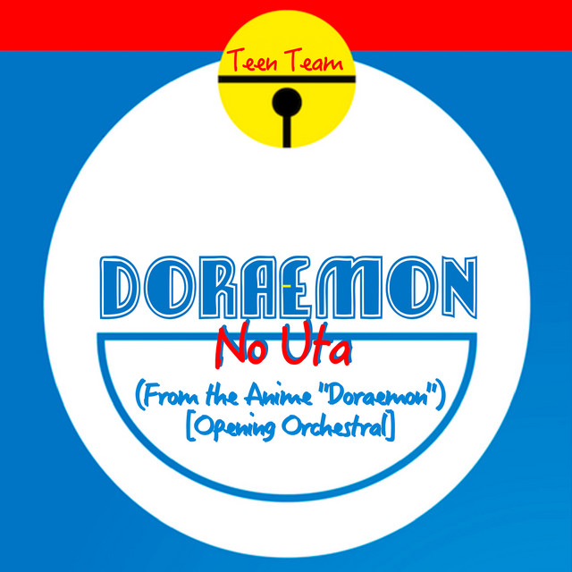 Doraemon No Uta (From the Anime "Doraemon") [Opening Orchestral ...