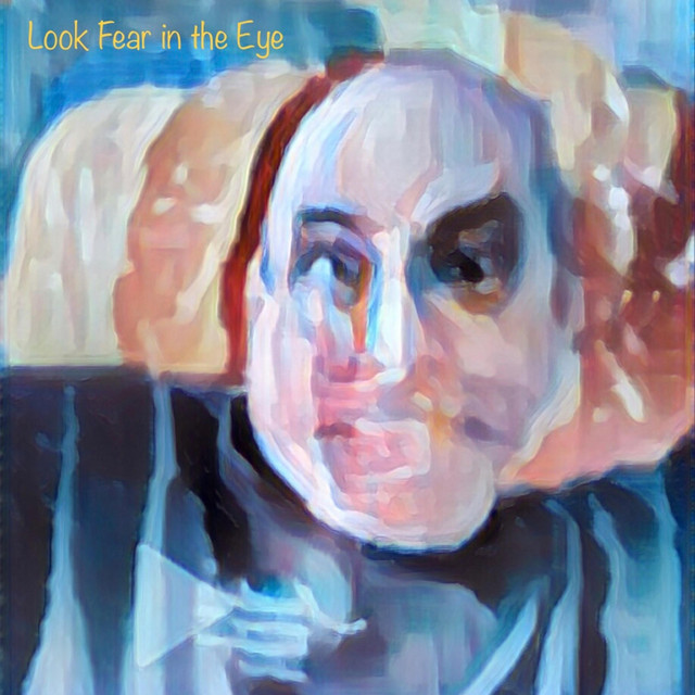 Look Fear in the Eye - song and lyrics by Geoffrey Ricketts | Spotify