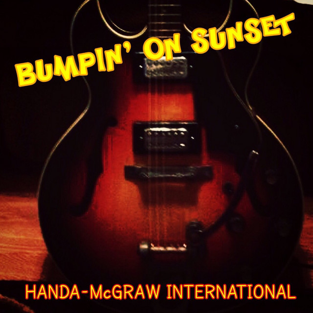 Bumpin' on Sunset - Single by Handa-McGraw International | Spotify