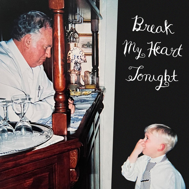 Break My Heart Tonight - Single by Jack Moser | Spotify