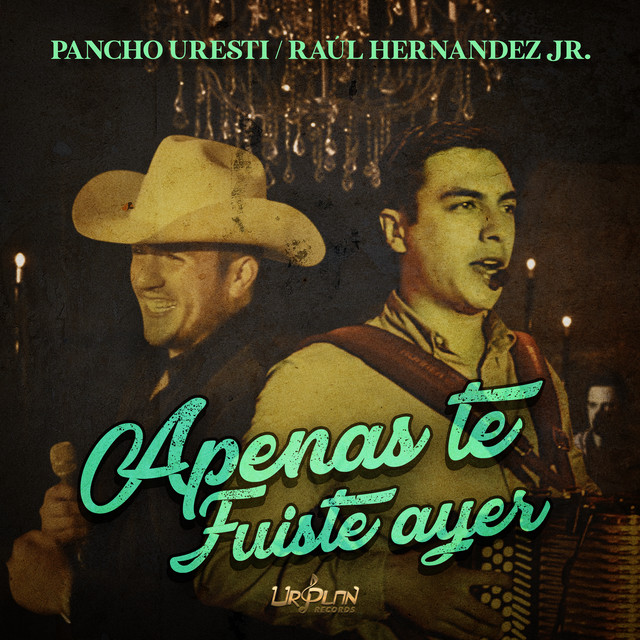 Apenas te fuiste ayer - Single by Pancho Uresti | Spotify