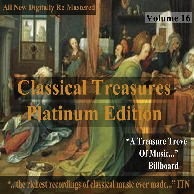 Classical Treasures: Platinum Edition, Vol. 16 (Remastered ...