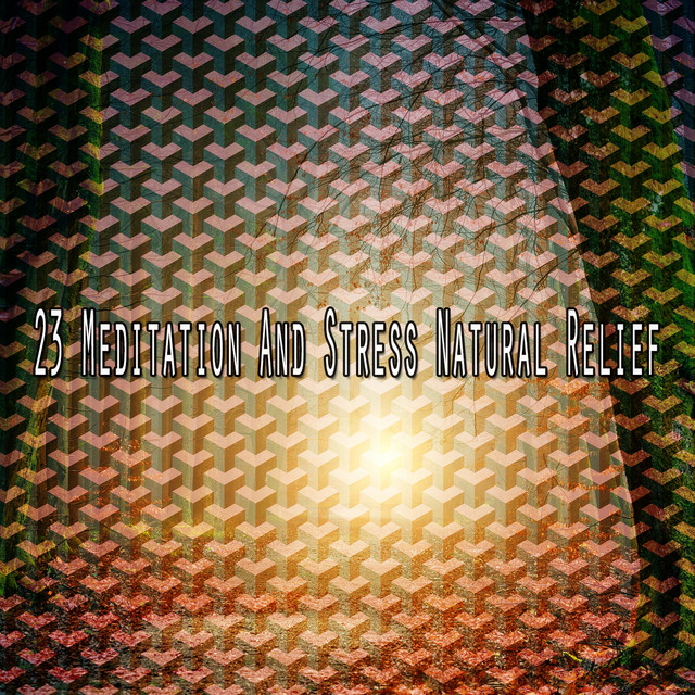 23 Meditation And Stress Natural Relief - Album by Nature Sounds ...