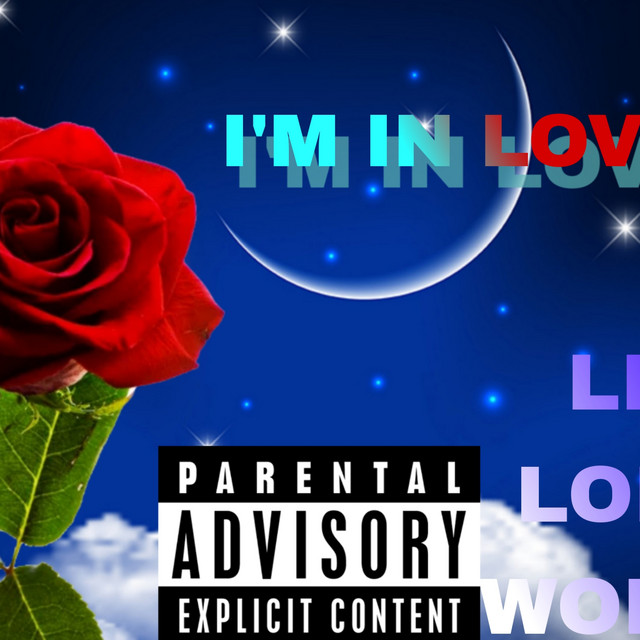 I'M IN LOVE - song by LIL-LONE-WORLD | Spotify