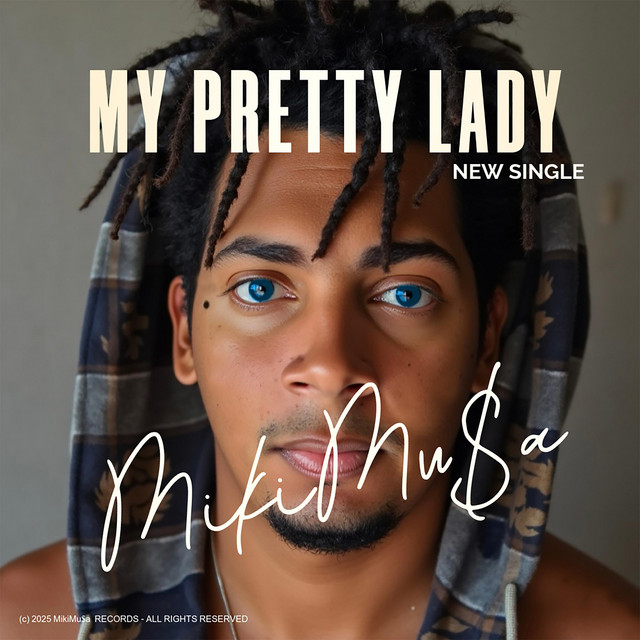 My Pretty Lady - song and lyrics by MikiMu$a | Spotify